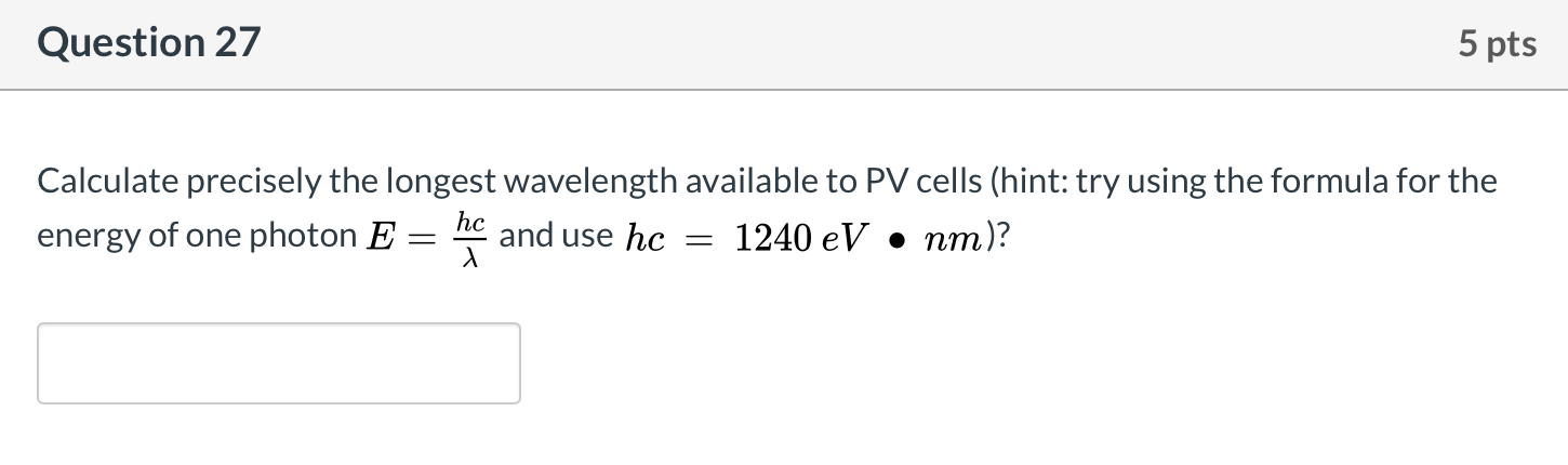 Solved Question 27 5 pts Calculate precisely the longest | Chegg.com