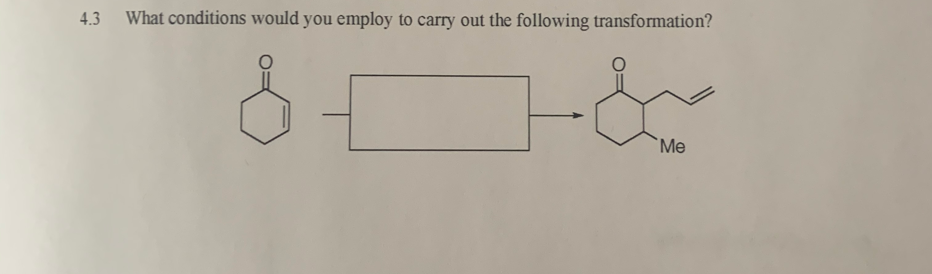 Solved What conditions would you employ to carry out the | Chegg.com