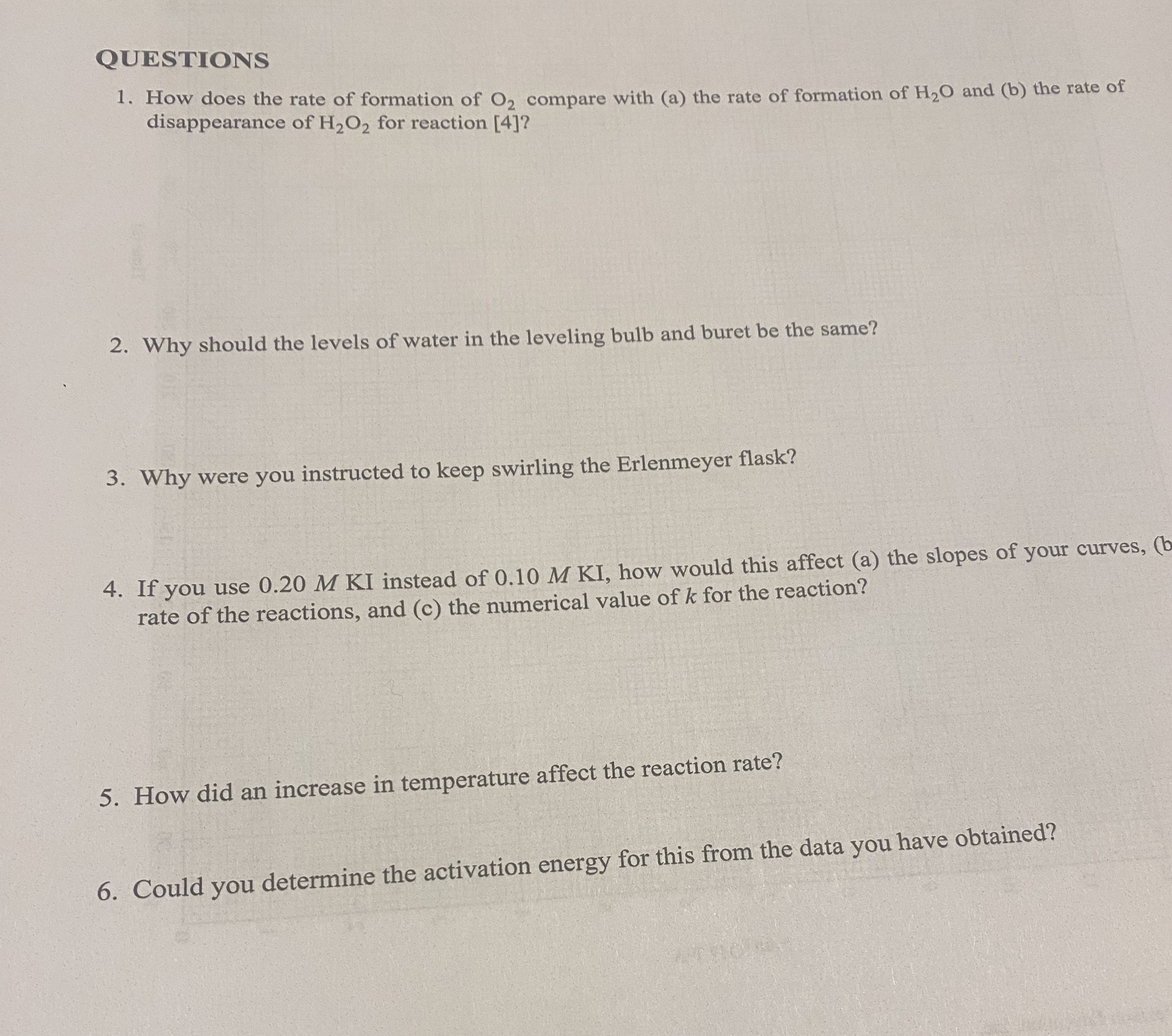 Solved QUESTIONS 1. How does the rate of formation of O2 | Chegg.com