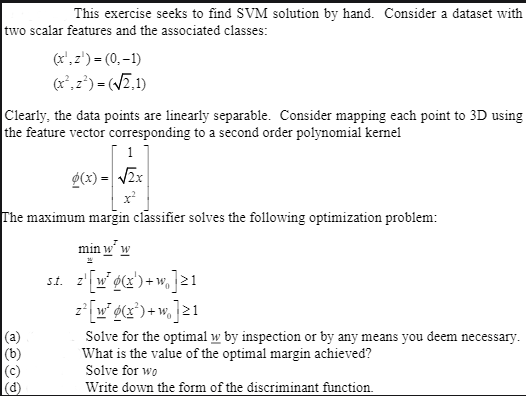 Solved This Exercise Seeks To Find Svm Solution By Hand 