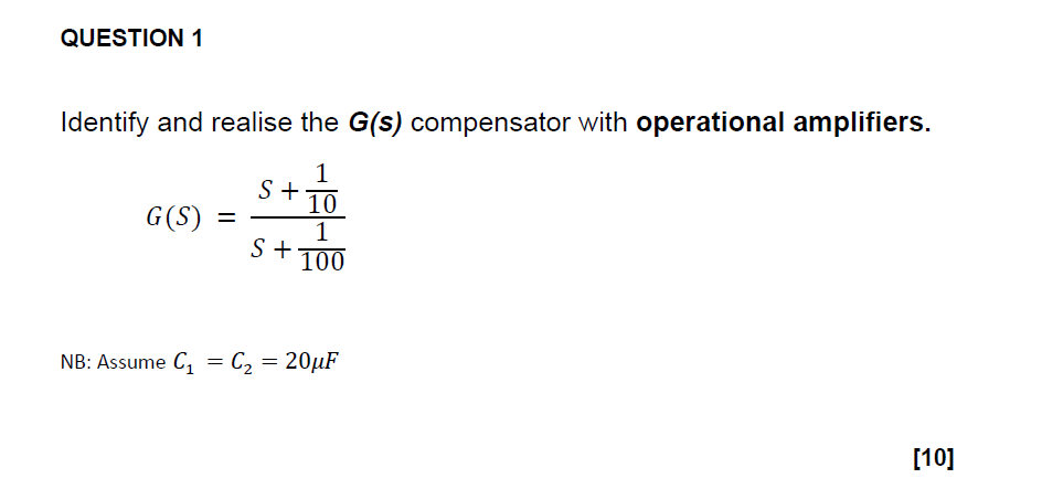 Solved Identify and realise the G(s) compensator with | Chegg.com