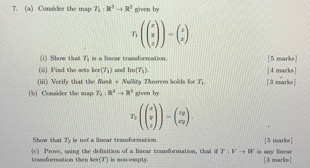Solved 7. (a) Consider the map T.:RRgiven by -0-0 (i) Show | Chegg.com