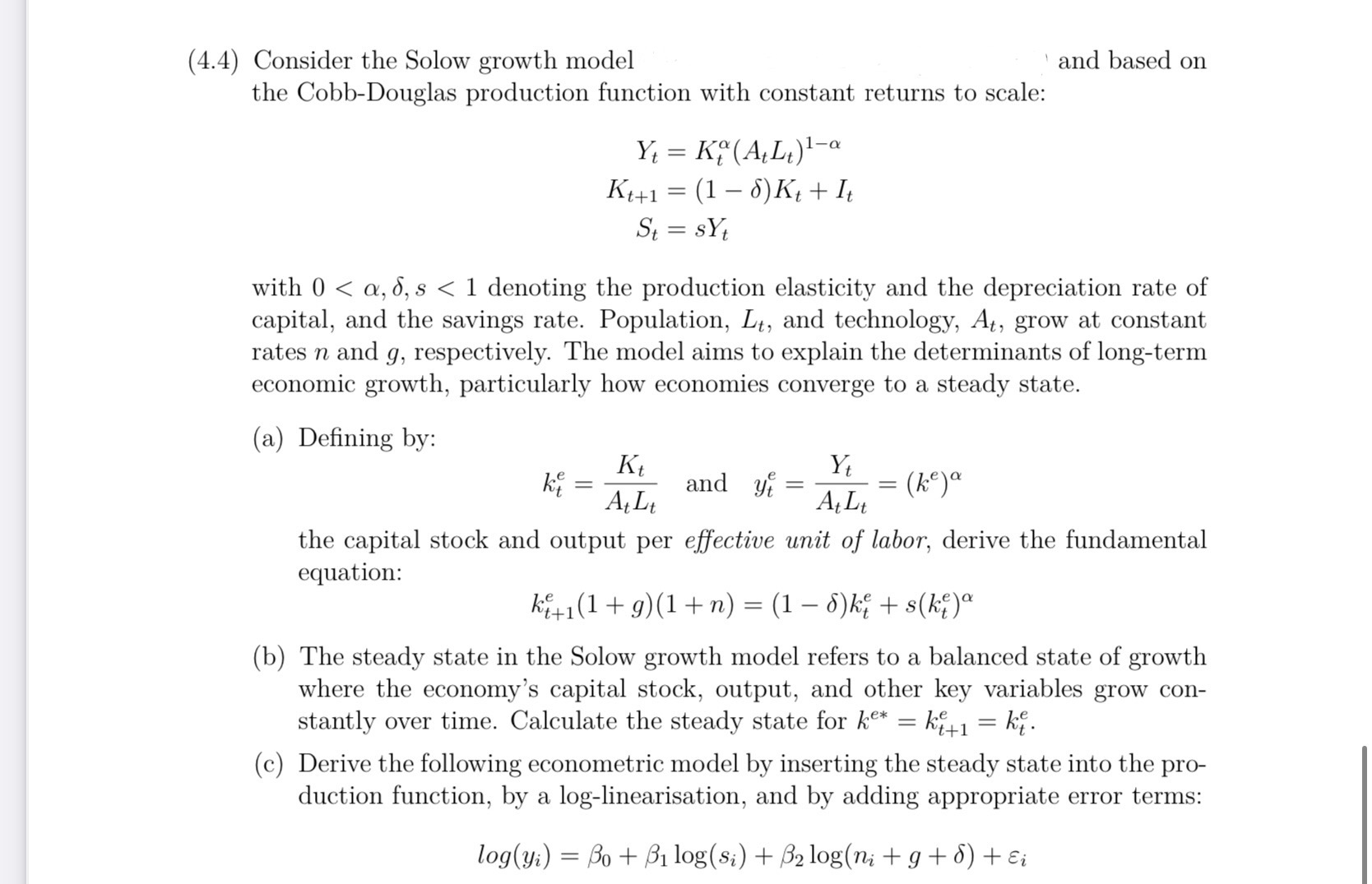 Solved (4.4) ﻿Consider the Solow growth modeland based onthe | Chegg.com