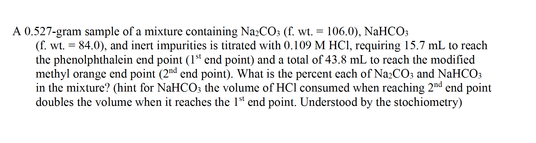 Solved A 0.527-gram sample of a mixture containing Na2CO3 | Chegg.com