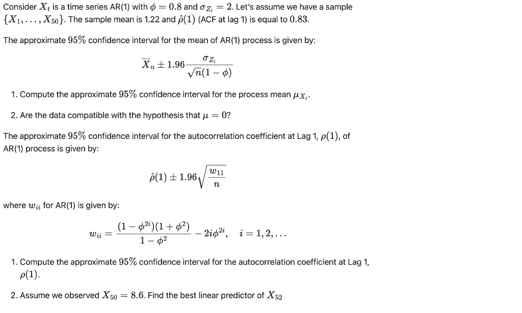 Solved Consider Xt is a time series AR(1) with ϕ=0.8 and | Chegg.com