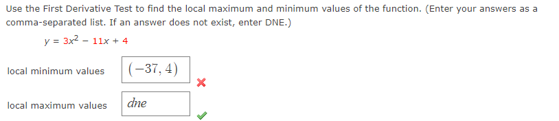 Solved Use the First Derivative Test to find the local | Chegg.com