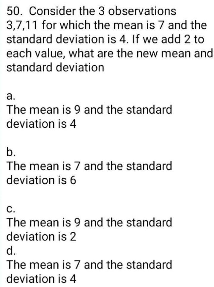 Solved 50. Consider the 3 observations 3,7,11 for which the | Chegg.com