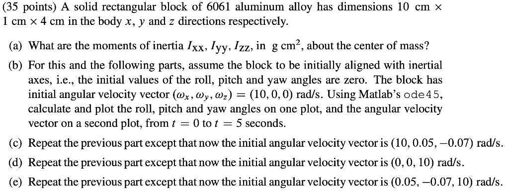 Solved (35 points) A solid rectangular block of 6061 | Chegg.com
