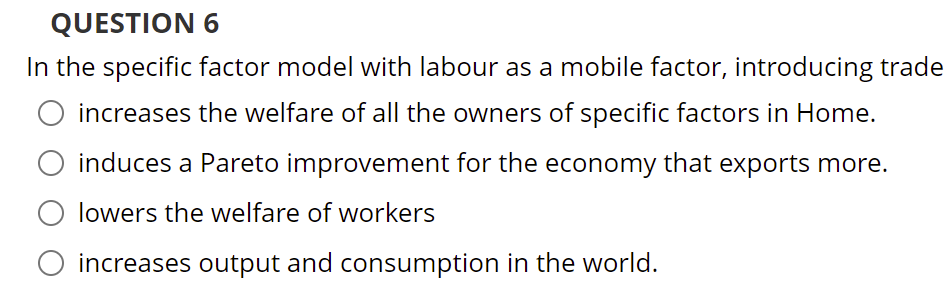 Solved QUESTION 6 In the specific factor model with labour | Chegg.com