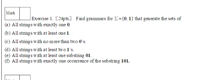 Solved Mark Exercise 1. K24pts) Find grammars for 2={0,1} | Chegg.com