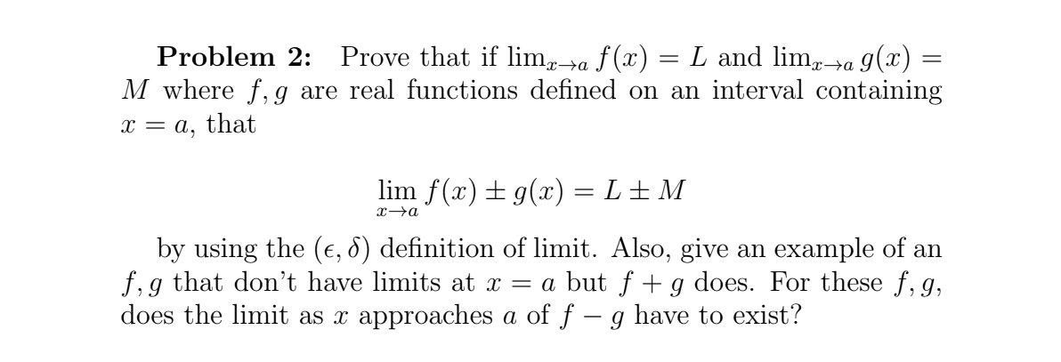 Solved Problem 2: Prove that if limx→a f(x) = L and limx→a | Chegg.com