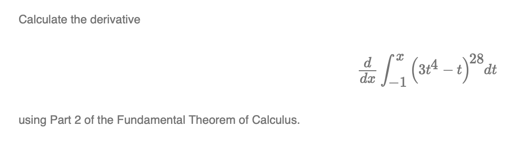Solved Calculate the derivative C d da 28 - t dt using Part | Chegg.com