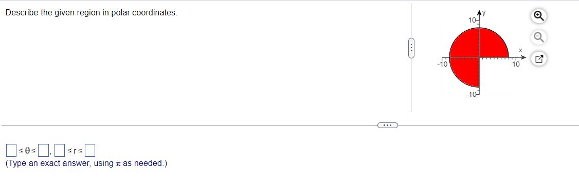Solved Describe the given region in polar | Chegg.com