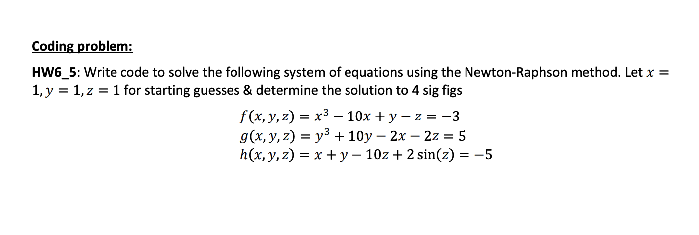 Solved Coding problem: HW6_5: Write code to solve the | Chegg.com