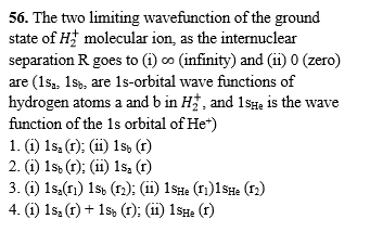 Solved 56. The two limiting wavefunction of the ground state | Chegg.com