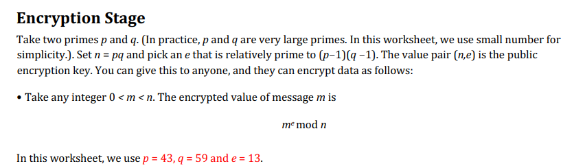 Solved Encryption Stage Take two primes p and q. (In | Chegg.com