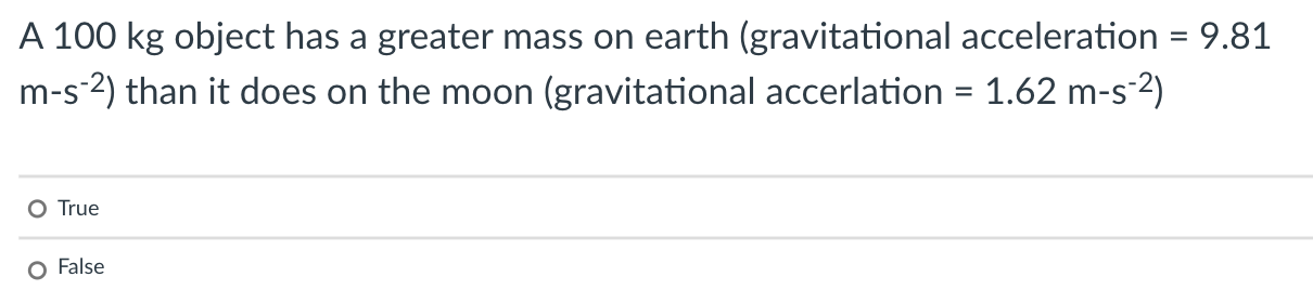 Solved A 100 kg object has a greater mass on earth | Chegg.com