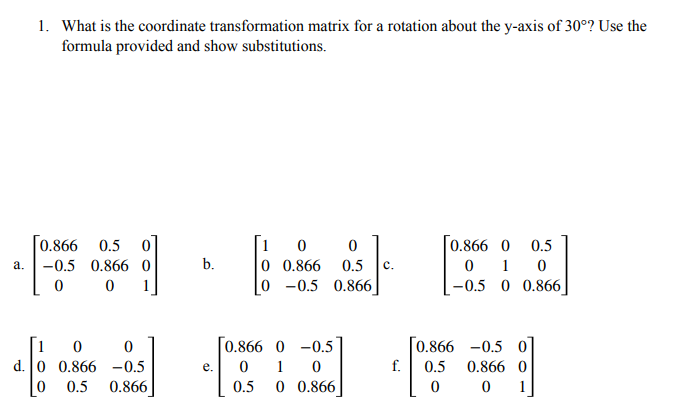Solved 1 What Is The Coordinate Transformation Matrix For A