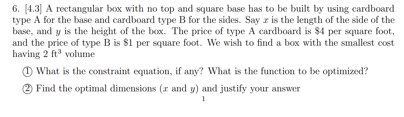 Solved 6. [4.3] A rectangular box with no top and square | Chegg.com