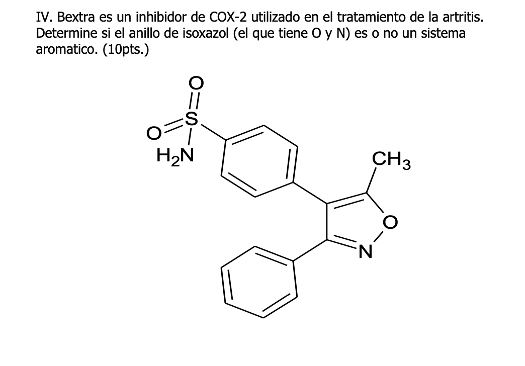 Solved IV. Bextra es un inhibidor de COX-2 utilizado en el | Chegg.com