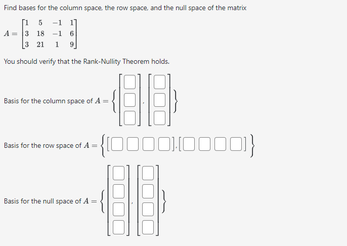 Solved Find bases for the column space, the row space, and | Chegg.com