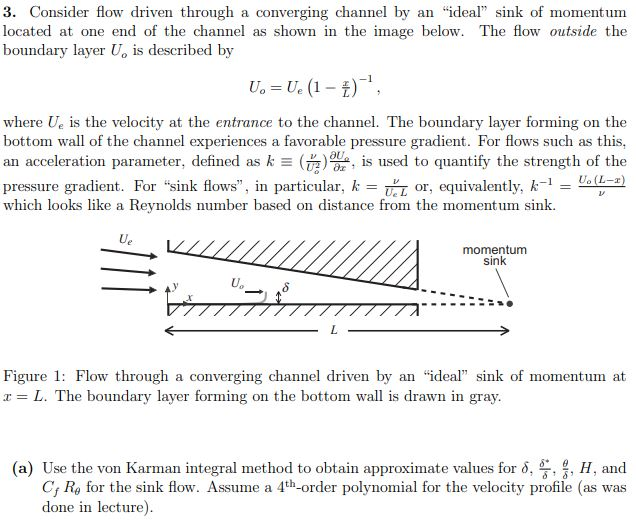 Solved 3. Consider flow driven through a converging channel | Chegg.com