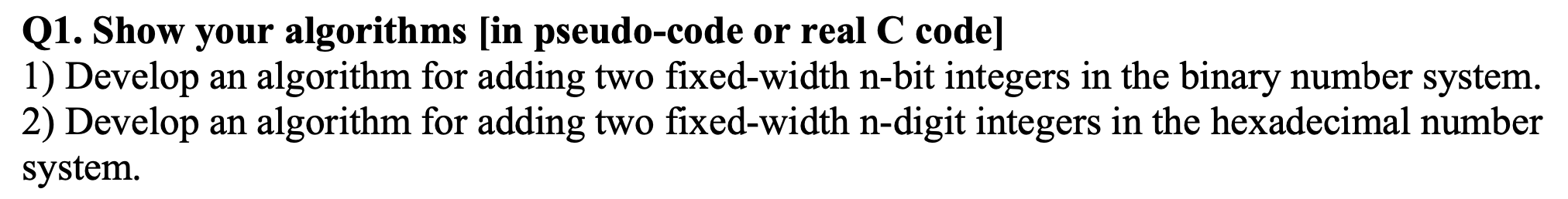 Q1. Show your algorithms [in pseudo-code or real C | Chegg.com