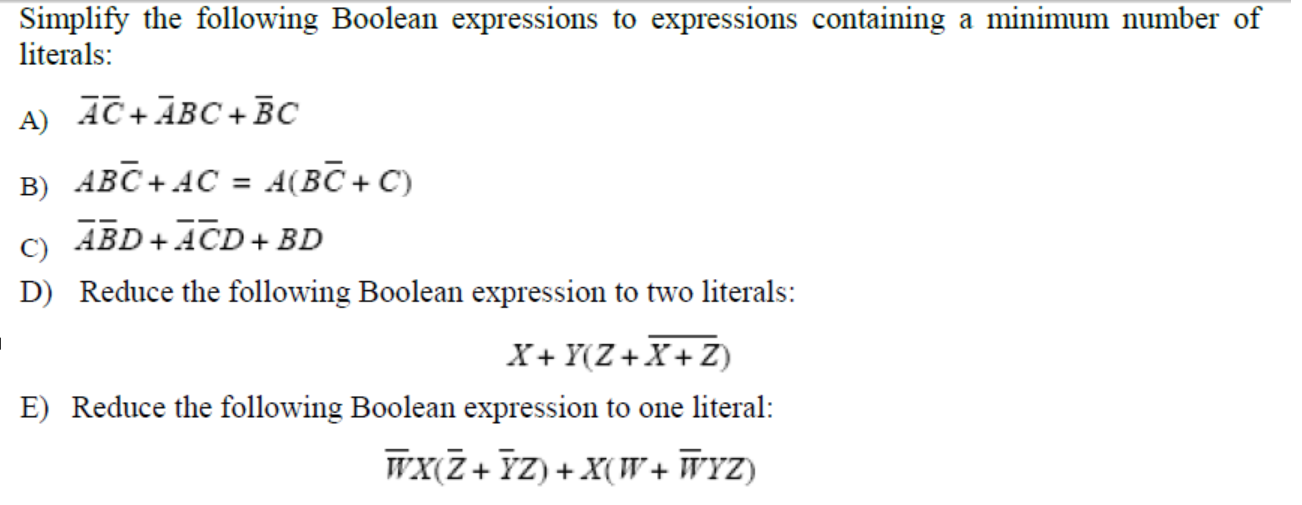 Solved Simplify the following Boolean expressions to | Chegg.com