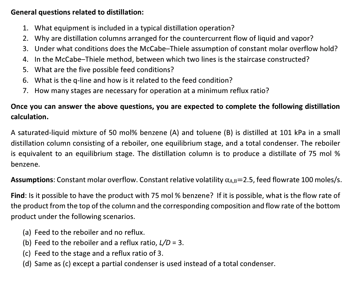 Solved General questions related to distillation: 1. What | Chegg.com