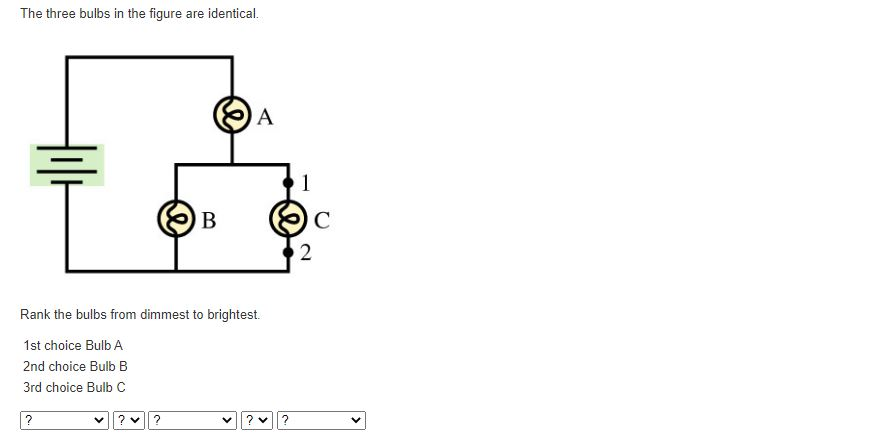 Solved The three bulbs in the figure are identical. 0 A 1 B | Chegg.com