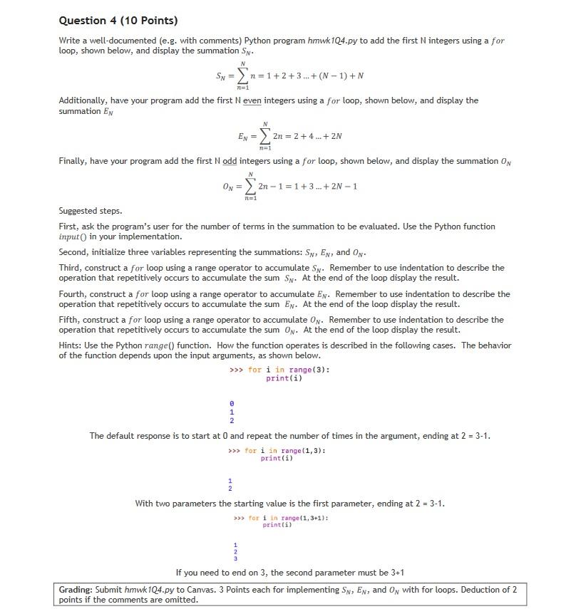 Solved Question 4 (10 Points) Write a well-documented (e.g. | Chegg.com