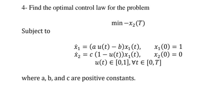 4- Find the optimal control law for the problem | Chegg.com