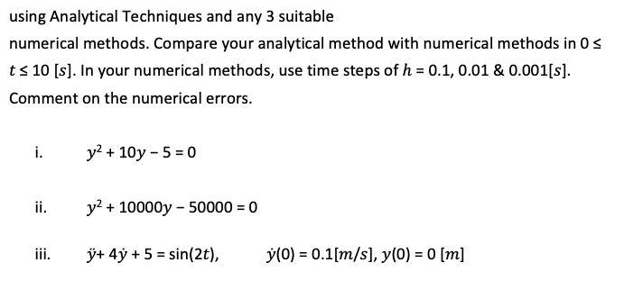 Solved using Analytical Techniques and any 3 suitable | Chegg.com