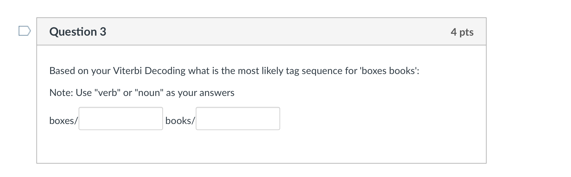 Solved Based on your Viterbi Decoding what is the most | Chegg.com