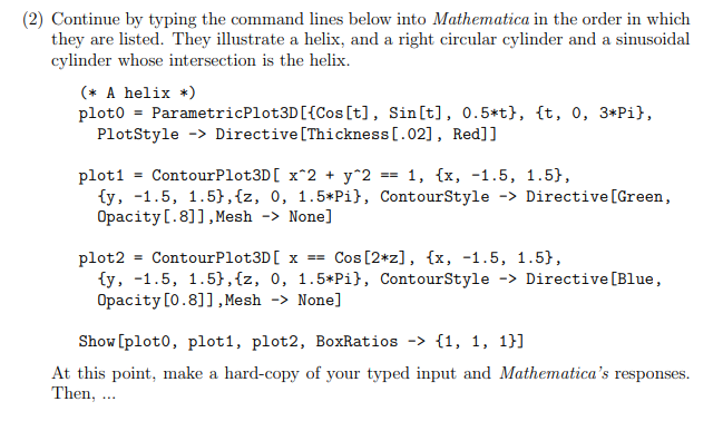 Solved 2) Continue by typing the command lines below into | Chegg.com