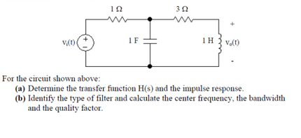 Solved For the circuit shown above: (a) Determine the | Chegg.com