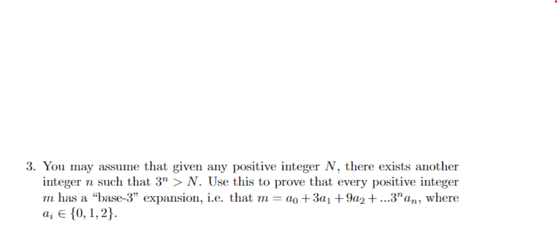 Solved 3. You may assume that given any positive integer N, | Chegg.com