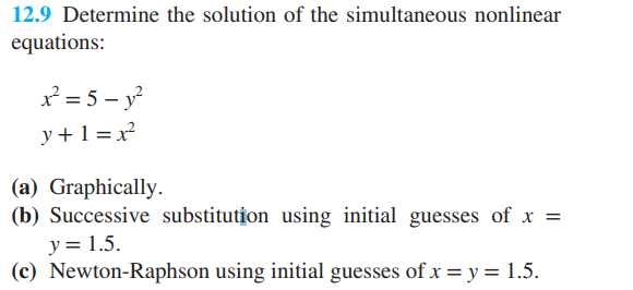 Solved 12.9 Determine the solution of the simultaneous | Chegg.com