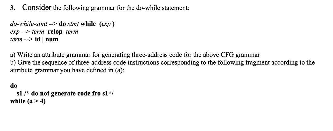 Solved Consider the following grammar for the do-while | Chegg.com