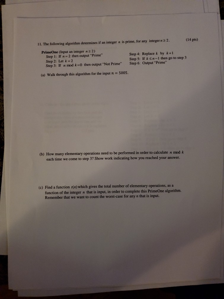 Solved (14 pts) 11. The following algorithm determines if an | Chegg.com