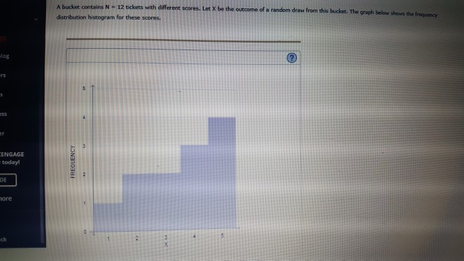 Solved A bucket contains N-12 tickets with different scores. | Chegg.com