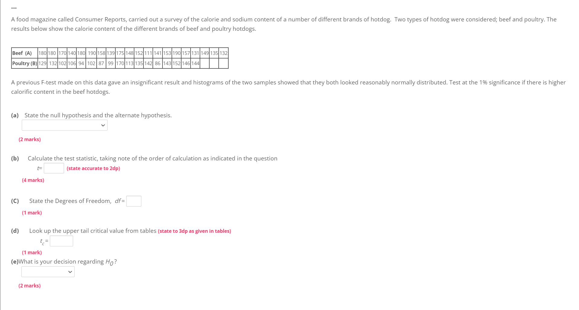 Solved results below show the calorie content of the | Chegg.com