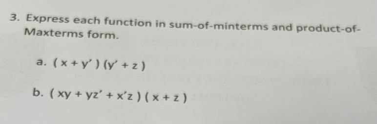 Solved 3 Express Each Function In Sum Of Minterms And