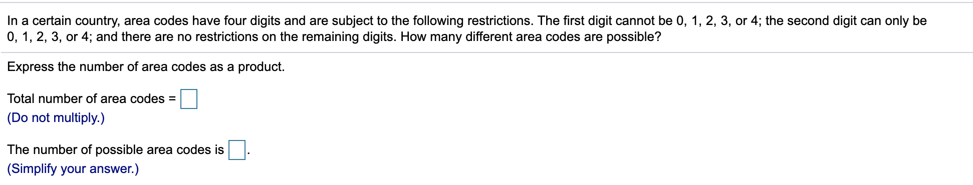 Solved In a certain country, area codes have four digits and | Chegg.com