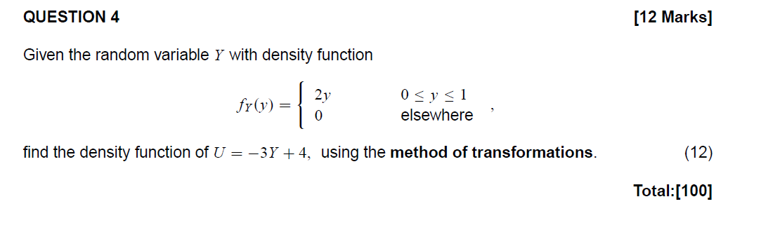 Solved QUESTION 4 [12 Marks] Given the random variable y | Chegg.com
