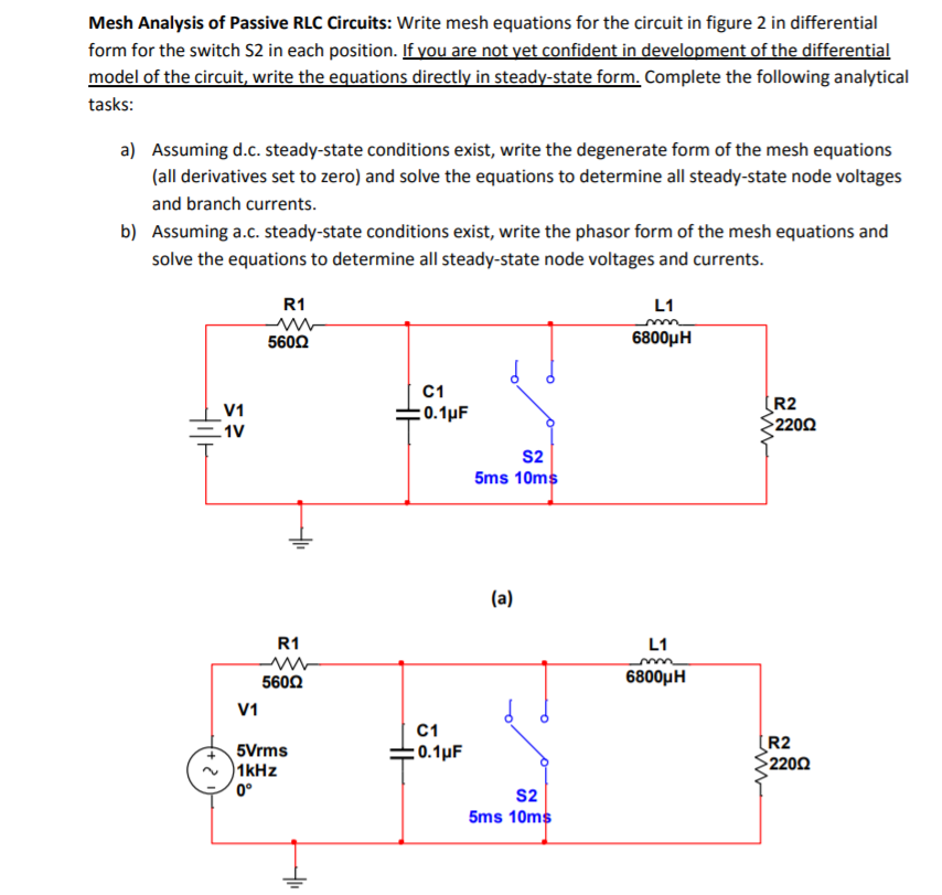 Solved Mesh Analysis of Passive RLC Circuits: Write mesh | Chegg.com