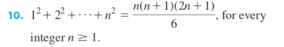 Solved 10. 12+22+⋯+n2=6n(n+1)(2n+1), for every integer n≥1. | Chegg.com