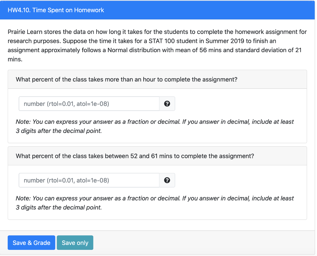 Solved HW4.10. Time Spent on Homework Prairie Learn stores | Chegg.com