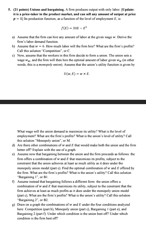 Solved 5. (21 points) Unions and bargaining. A firm produces | Chegg.com