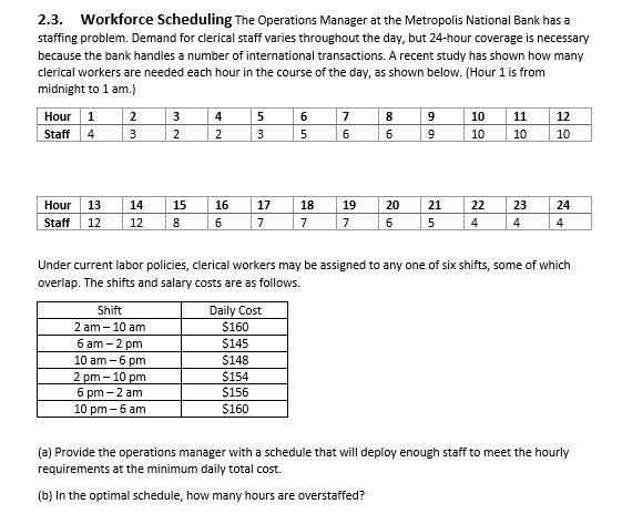 Solved 2.3. Workforce Scheduling The Operations Manager at | Chegg.com